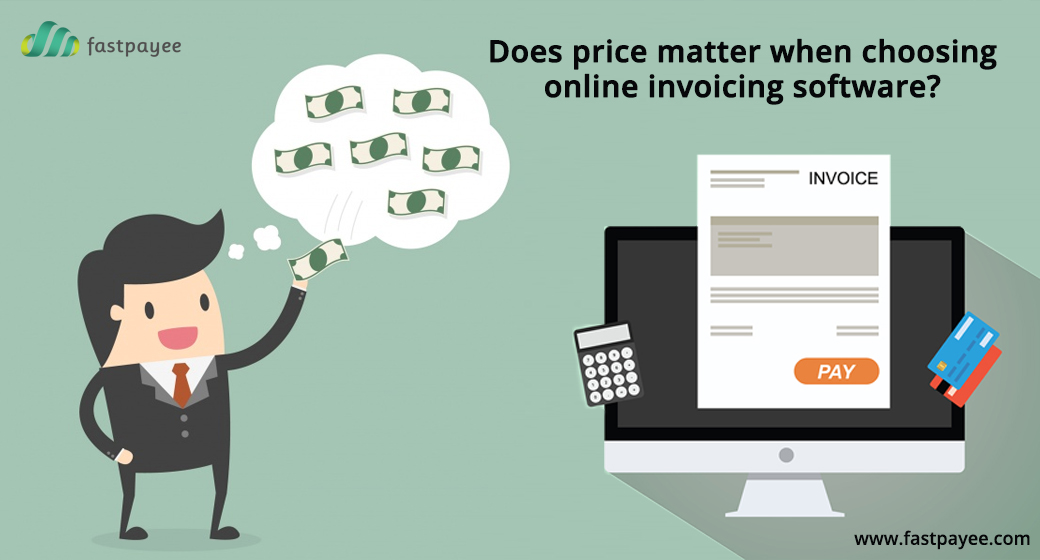 Does Price Matter When Choosing Online Invoicing Software - W2S ...
