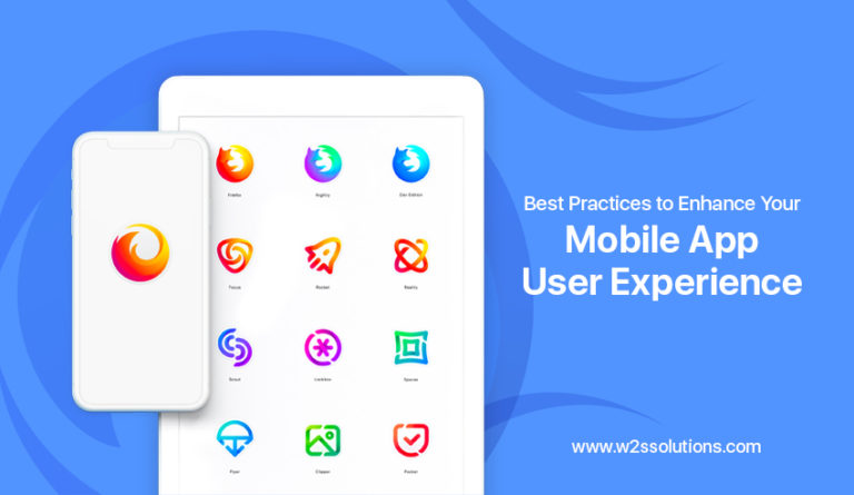 Best Practices to Enhance Your Mobile App User Experience - W2S ...